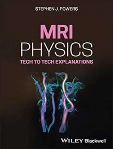دانلود کتاب MRI Physics: Tech to Tech Explanations 1st Edition - دکتر ایبوک